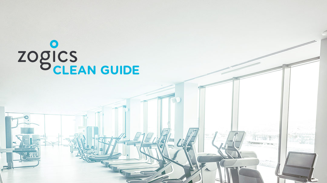 Introducing the Zogics Clean Guide for Fitness Facilities